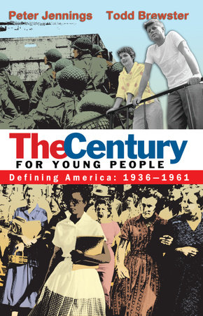 The Century for Young People by Peter Jennings, Todd Brewster ...