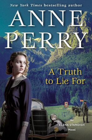 A Truth to Lie For by Anne Perry: 9780593359075 | PenguinRandomHouse ...