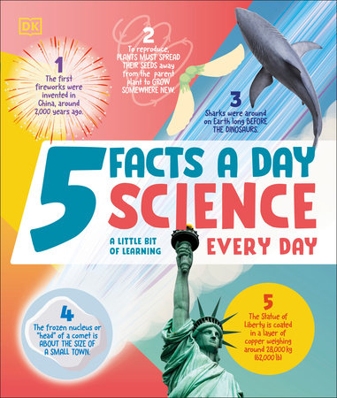 5 Facts a Day Science by DK: 9780593964521 | PenguinRandomHouse.com: Books