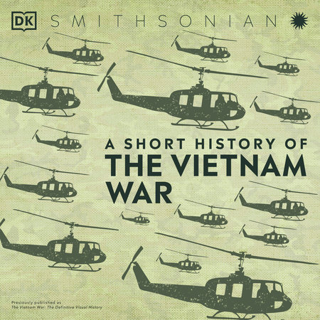 A Short History of the Vietnam War by DK: 9780744041835 ...