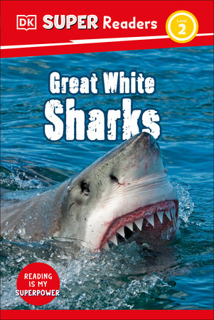 DK Super Readers Level 2 Great White Sharks by DK: 9780744075885 ...
