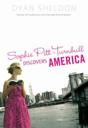 Sophie Pitt-Turnbull Discovers America by Dyan Sheldon: 9780763632953 ...