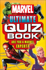 Ultimate Marvel by Adam Bray, Lorraine Cink, Melanie Scott, Stephen ...
