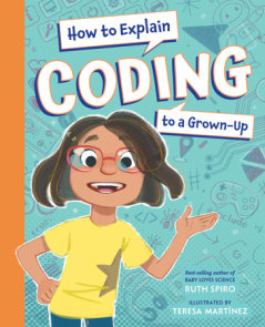 Baby Loves Coding! by Ruth Spiro: 9781580898843 | PenguinRandomHouse ...