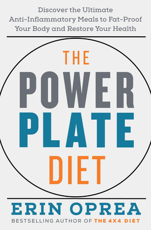 The Power Plate Diet by Erin Oprea: 9781984824547 | PenguinRandomHouse ...