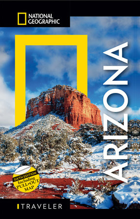 National Geographic Traveler: Arizona, 6th Edition by Bill Weir ...