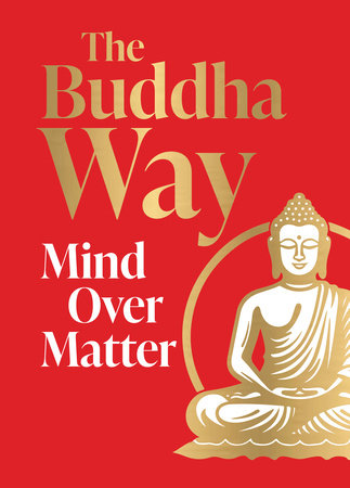 The Buddha Way by Various: 9789370899247 | PenguinRandomHouse.com: Books