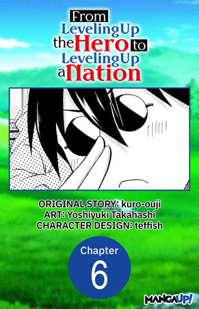 From Leveling Up the Hero to Leveling Up a Nation #006 by kuro-ouji, Yoshiyuki Takahashi ...