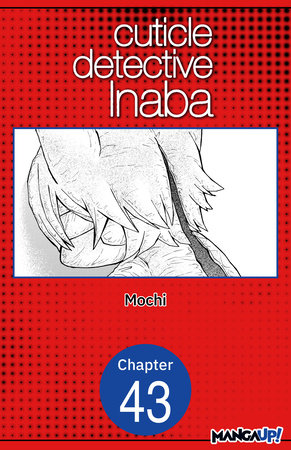 Cuticle Detective Inaba #043 by Mochi: 9798893697186 ...