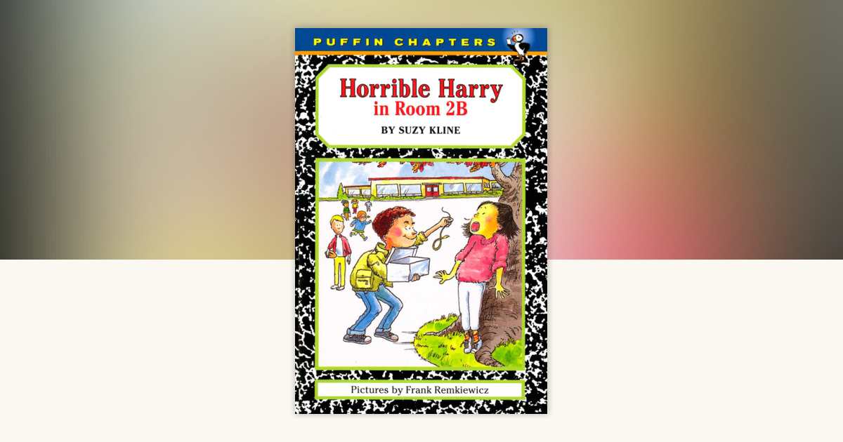 Horrible Harry in Room 2B by Suzy Kline: 9780140385526 ...
