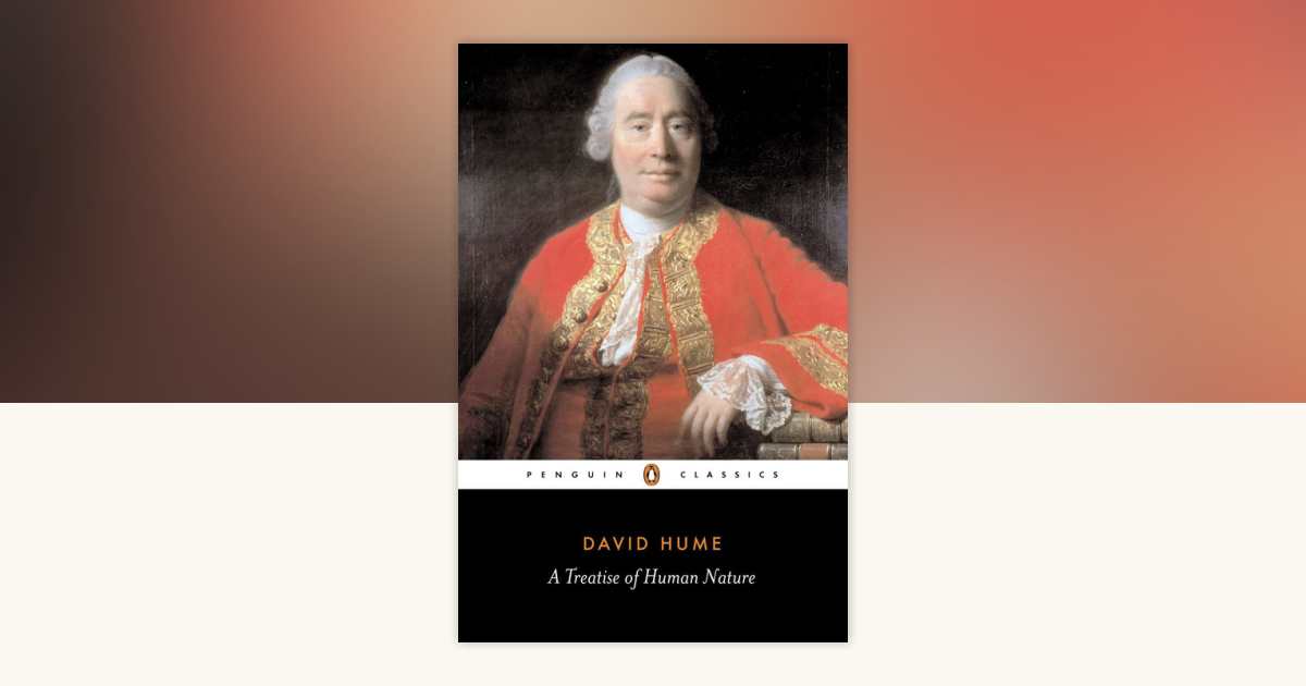 A Treatise of Human Nature by David Hume: 9780140432442 ...
