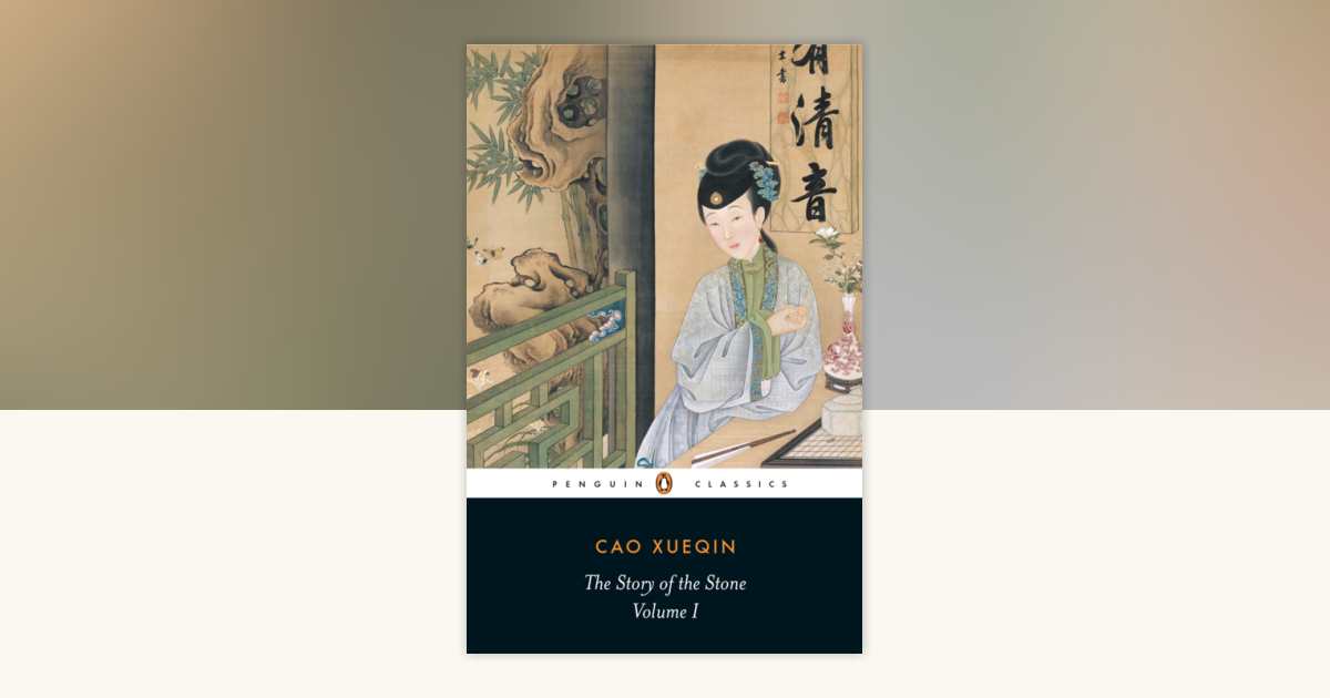 The Story of the Stone, Volume I by Cao Xueqin: 9780140442939 ...
