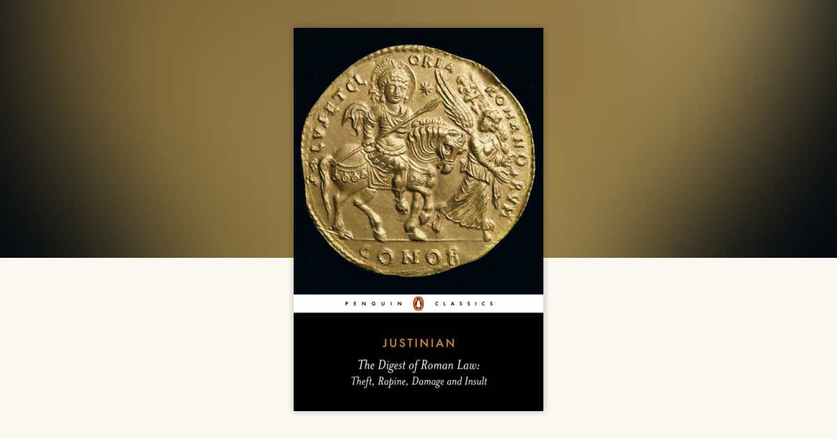 The Digest of Roman Law by Justinian: 9780140443431 ...