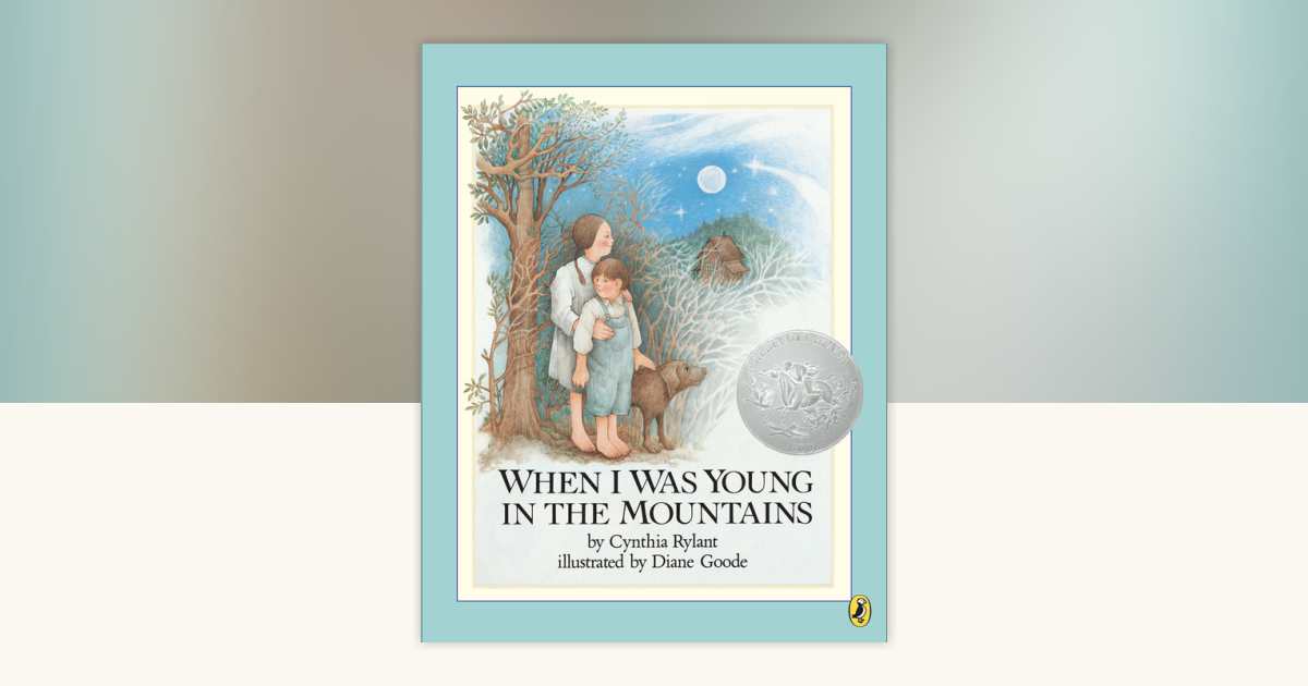 When I Was Young in the Mountains by Cynthia Rylant: 9780140548754 ...