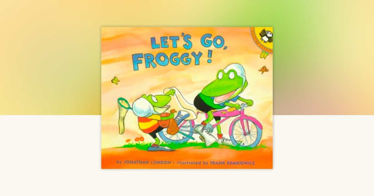 Let's Go, Froggy! by Jonathan London: 9780140549911 ...