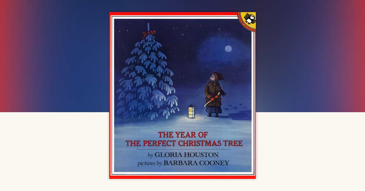 The Year of the Perfect Christmas Tree by Gloria Houston: 9780140558777 ...