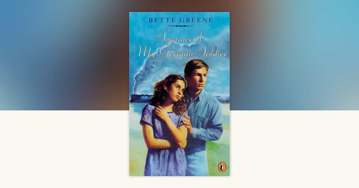 Summer of My German Soldier by Bette Greene: 9780141306360 ...