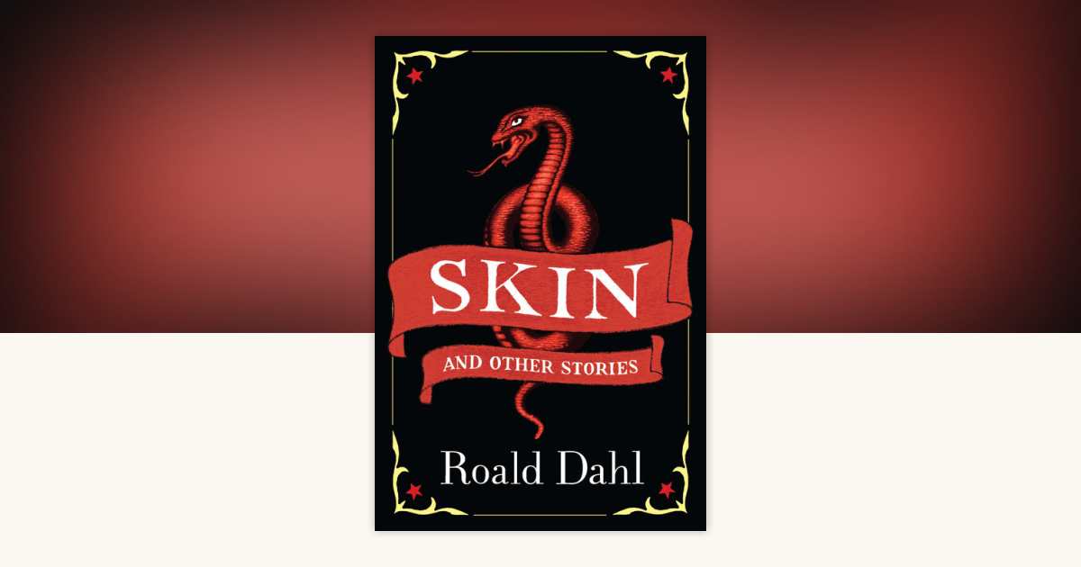 Skin and Other Stories by Roald Dahl: 9780141310343 ...