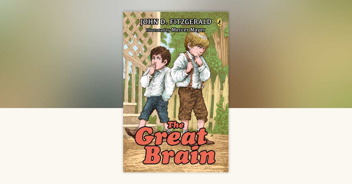 The Great Brain by John D. Fitzgerald: 9780142400586 ...