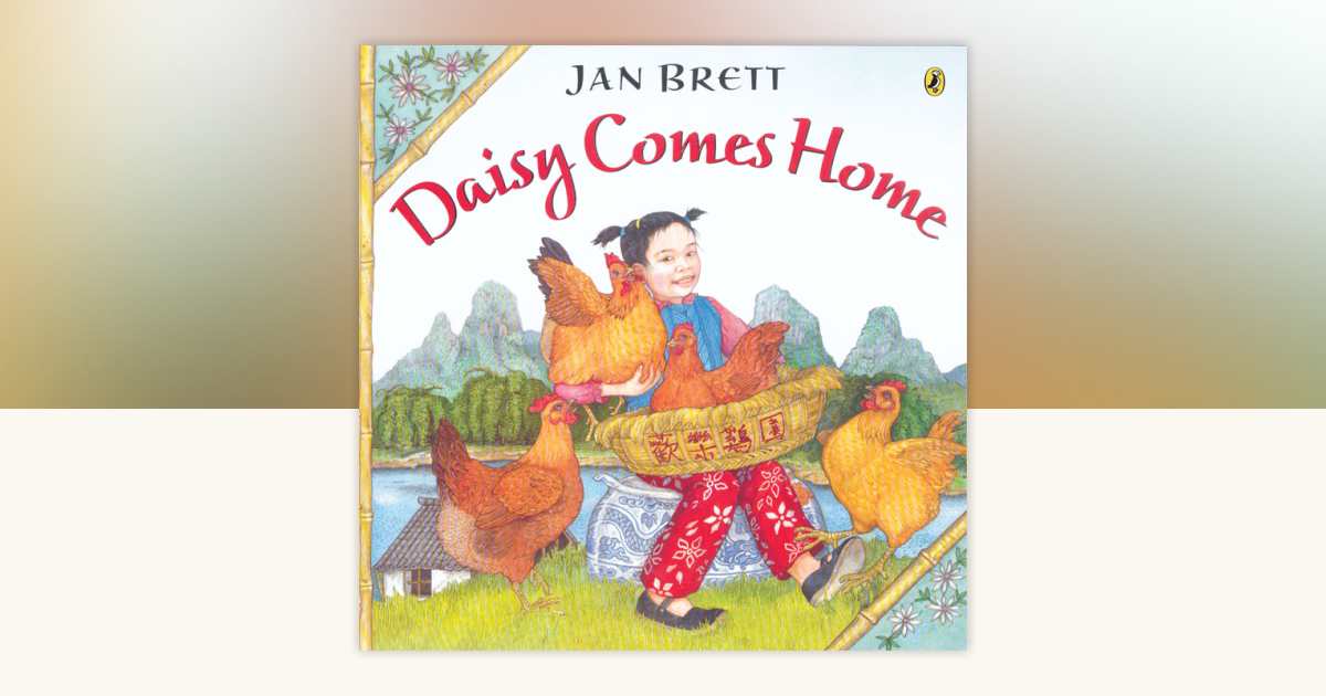 Daisy Comes Home by Jan Brett: 9780142402702 | PenguinRandomHouse.com ...
