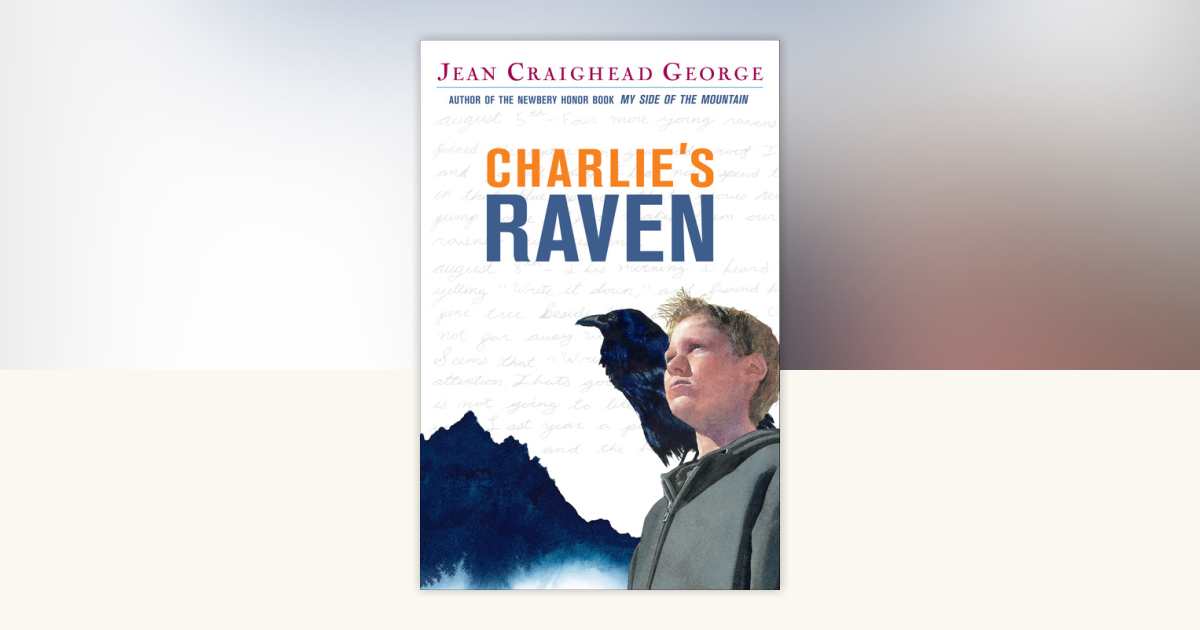 Charlie's Raven by Jean Craighead George: 9780142405475 ...