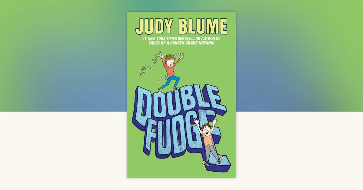 Double Fudge by Judy Blume: 9780142408780 | PenguinRandomHouse.com: Books