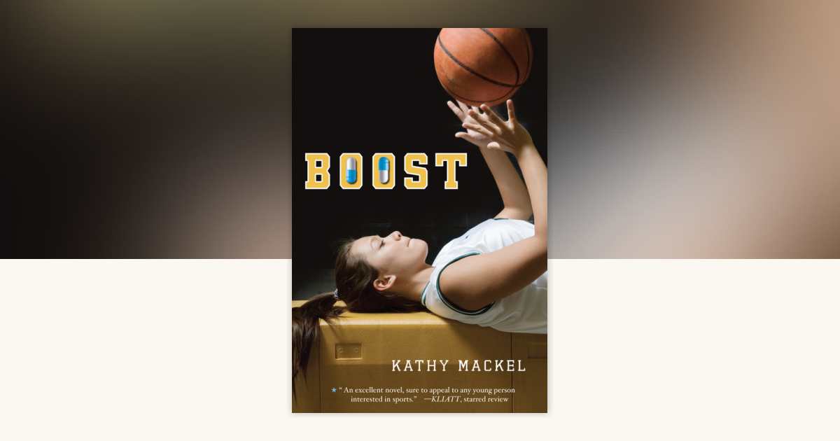 Boost by Kathy Mackel: 9780142415399 | PenguinRandomHouse.com: Books