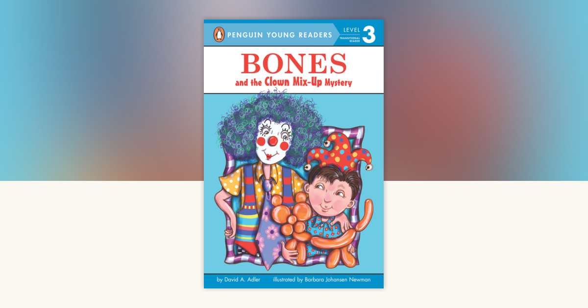 Bones and the Clown Mix-Up Mystery by David A. Adler: 9780142418253 ...