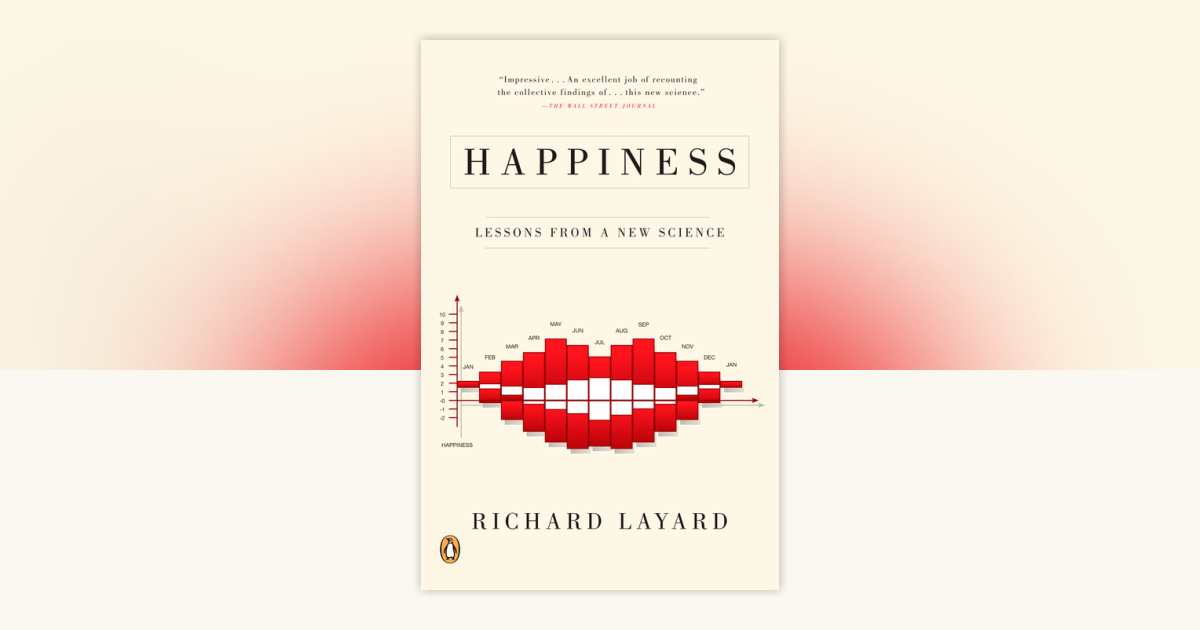 Happiness by Richard Layard: 9780143037019 | PenguinRandomHouse.com: Books