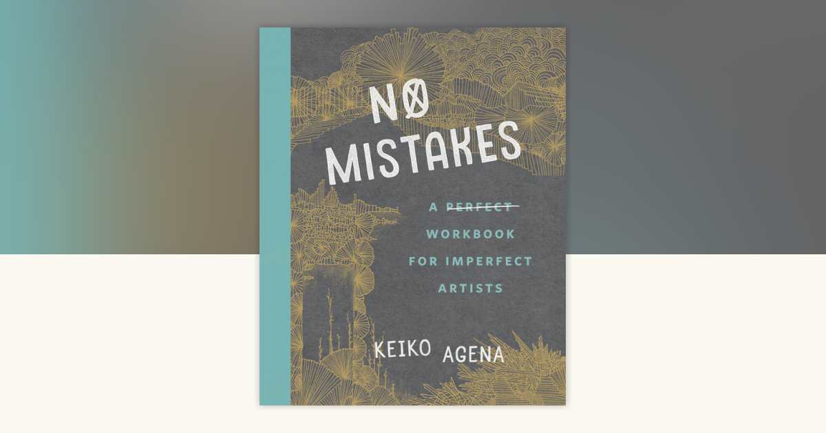 No Mistakes by Keiko Agena: 9780143131786 | PenguinRandomHouse.com: Books