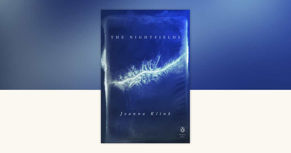 The Nightfields by Joanna Klink: 9780143135395 | PenguinRandomHouse.com ...