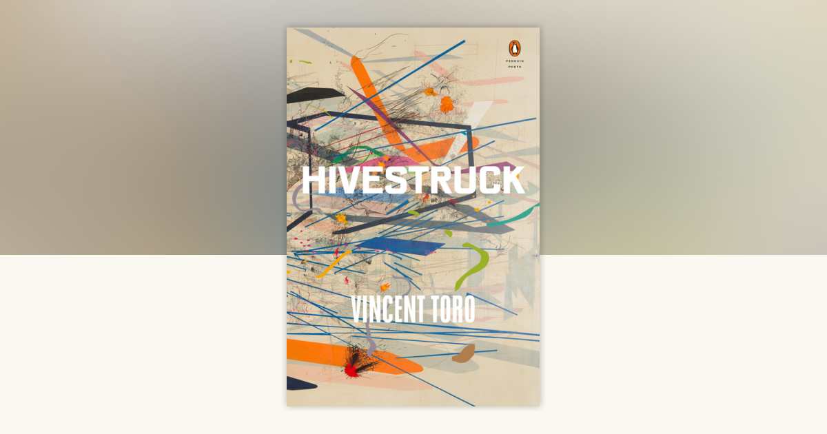 Hivestruck by Vincent Toro: 9780143137771 | PenguinRandomHouse.com: Books