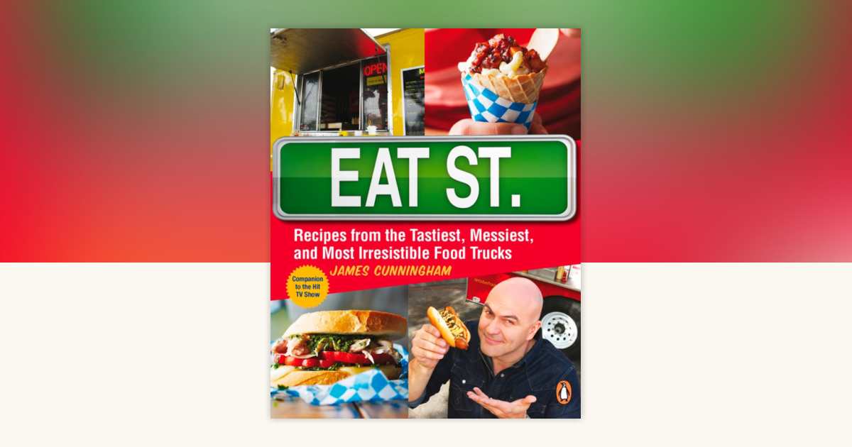 Eat Street by James Cunningham: 9780143187363 | PenguinRandomHouse.com ...