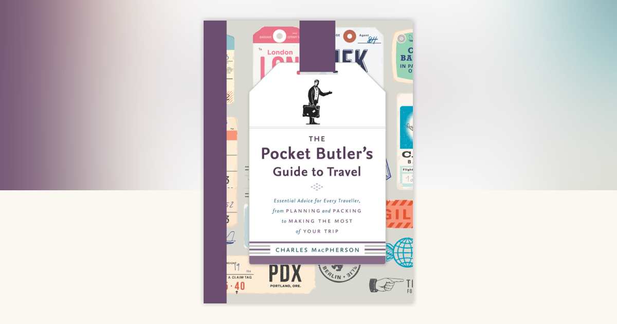 The Pocket Butler's Guide to Travel by Charles MacPherson ...