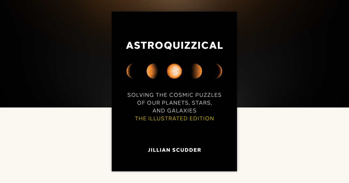 Astroquizzical by Jillian Scudder: 9780262046725 | PenguinRandomHouse ...