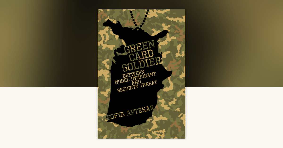 Green Card Soldier by Sofya Aptekar: 9780262047890 | PenguinRandomHouse ...