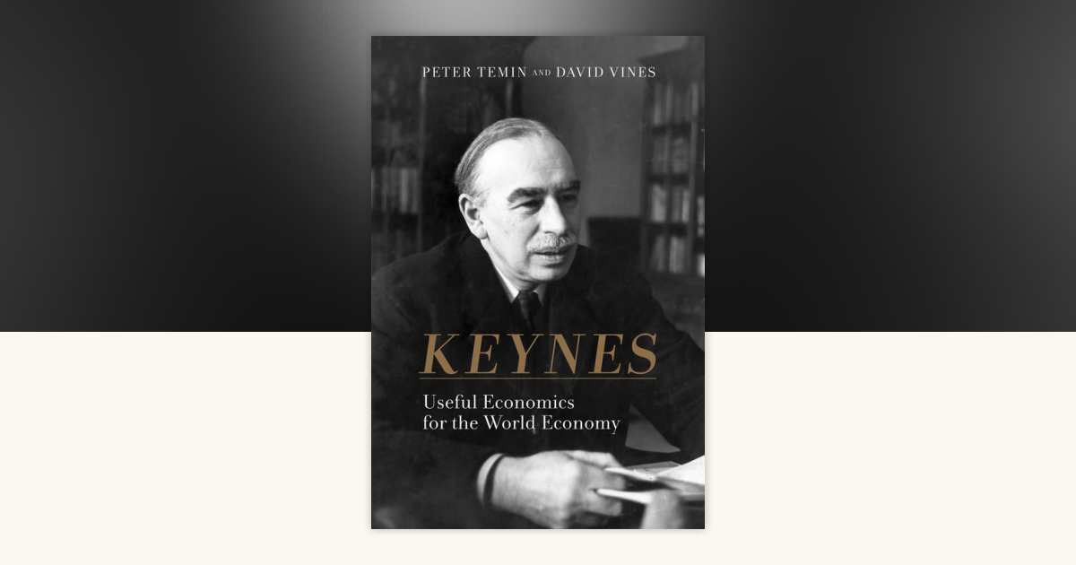 Keynes by Peter Temin, David Vines: 9780262528993 | PenguinRandomHouse ...