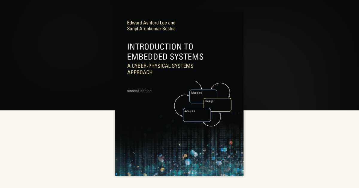 Introduction to Embedded Systems, Second Edition by Edward Ashford Lee ...