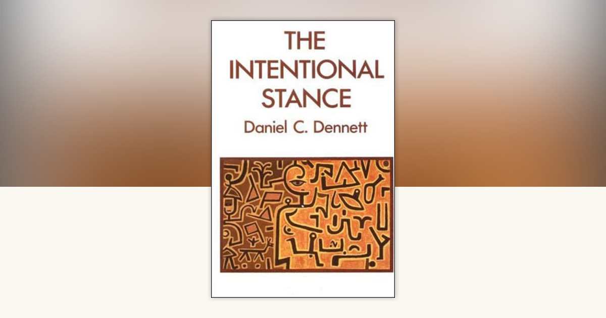 The Intentional Stance by Daniel C. Dennett: 9780262540537 ...