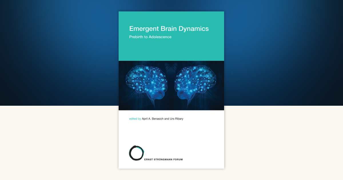 Emergent Brain Dynamics: 9780262545723 | PenguinRandomHouse.com: Books