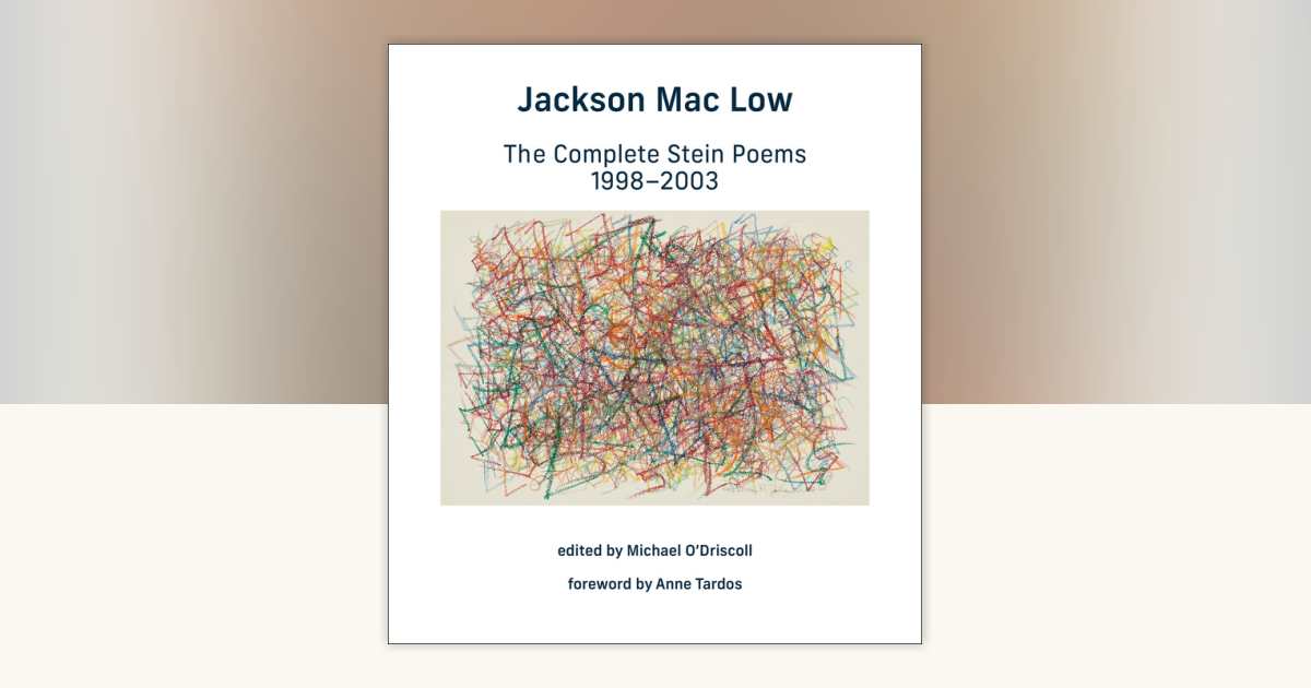 The Complete Stein Poems, 1998-2003 by Jackson Mac Low: 9780262552868 ...