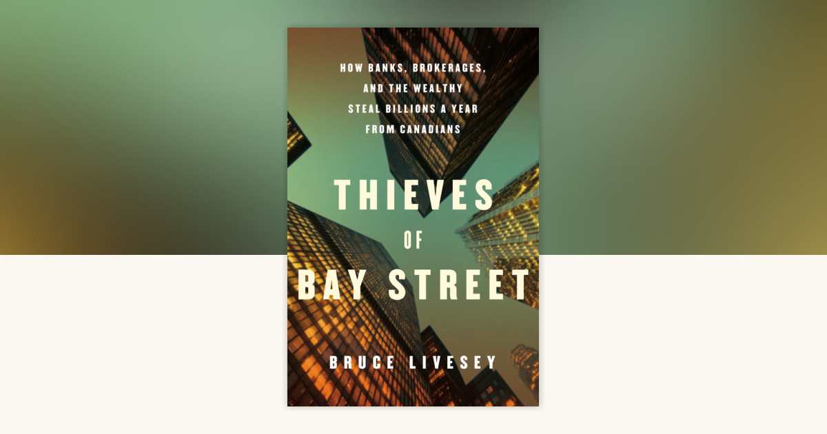 Thieves of Bay Street by Bruce Livesey: 9780307359650 ...