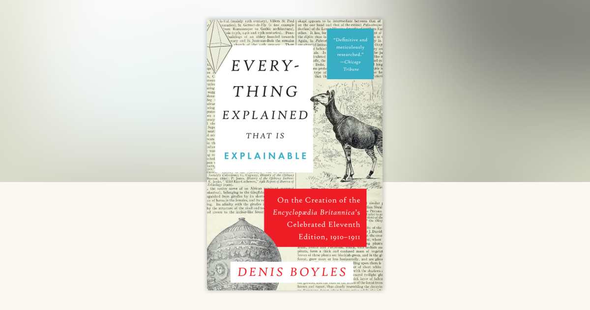 Everything Explained That Is Explainable by Denis Boyles: 9780307389787 ...