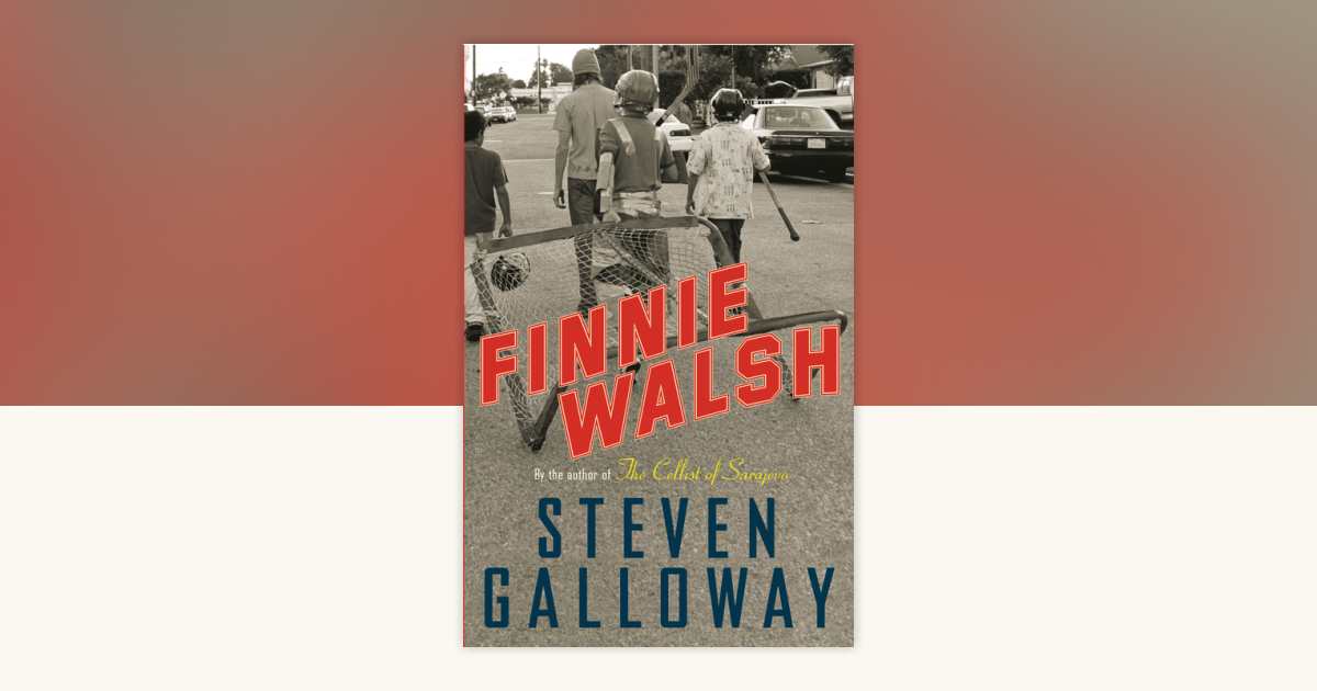 Finnie Walsh by Steven Galloway: 9780307398659 | PenguinRandomHouse.com ...