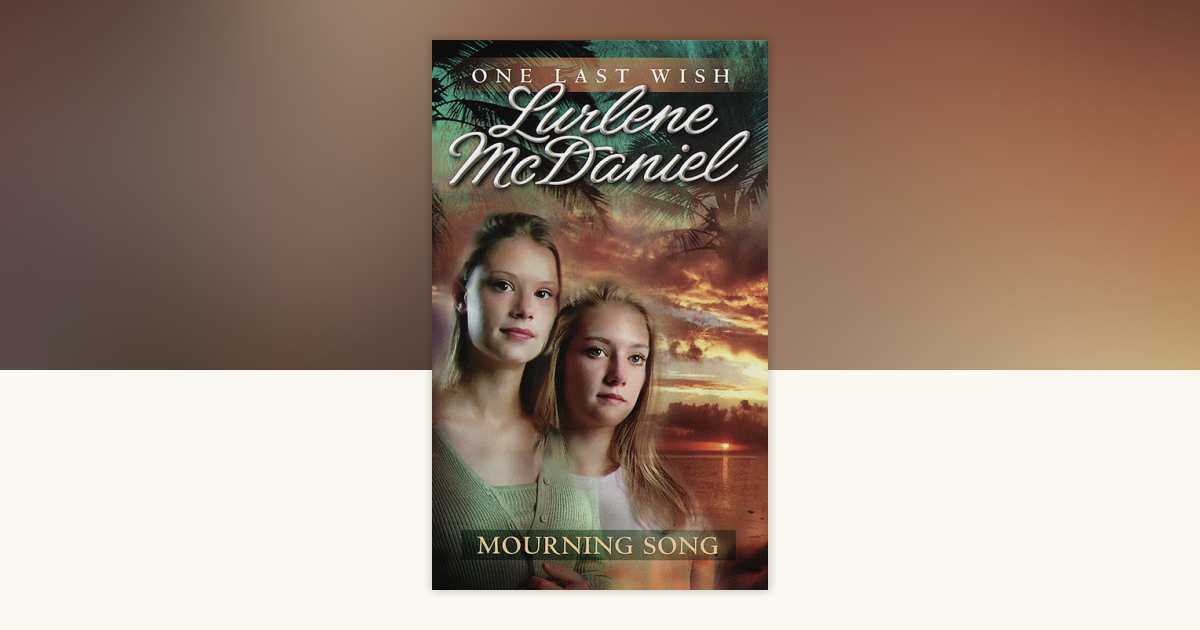 Mourning Song by Lurlene McDaniel: 9780307776303 | PenguinRandomHouse ...