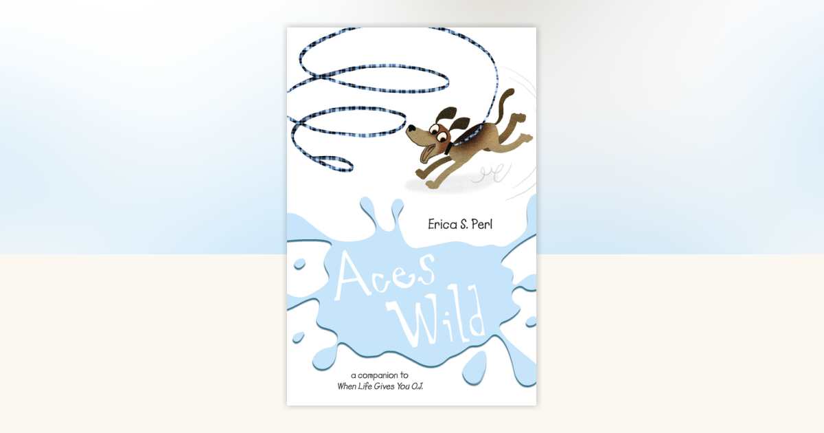Aces Wild by Erica S. Perl: 9780307975478 | PenguinRandomHouse.com: Books