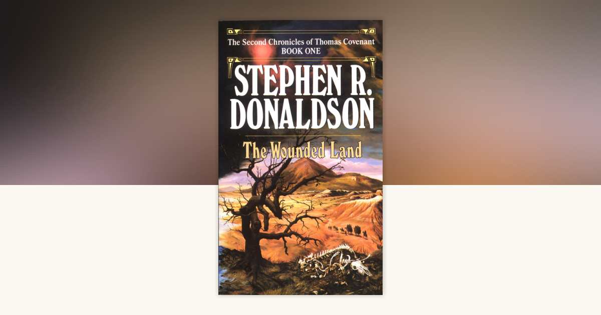Wounded Land by Stephen R. Donaldson: 9780345348685 ...