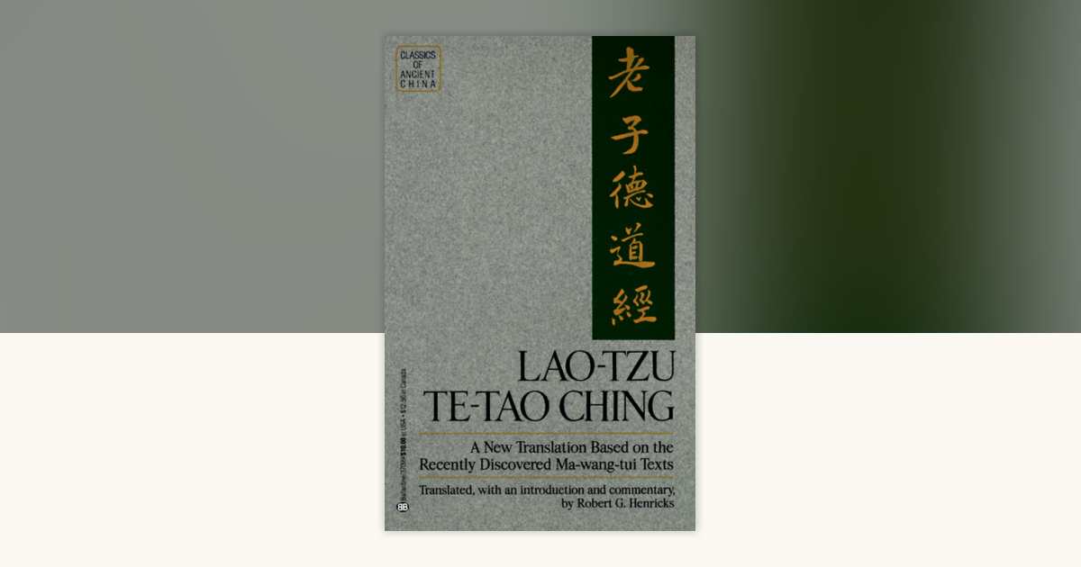 Lao-Tzu: Te-Tao Ching by Robert G.Henricks: 9780345370990 ...