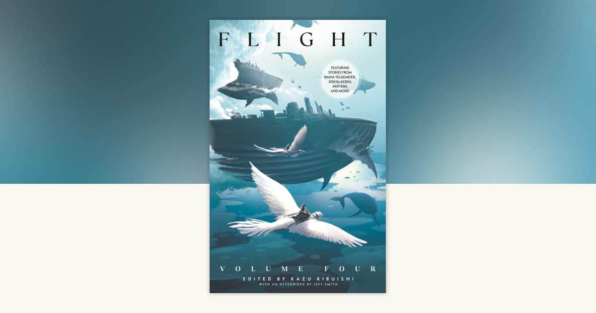 Flight Volume Four by Raina Telgemeier, Jon Klassen, Amy Kim ...
