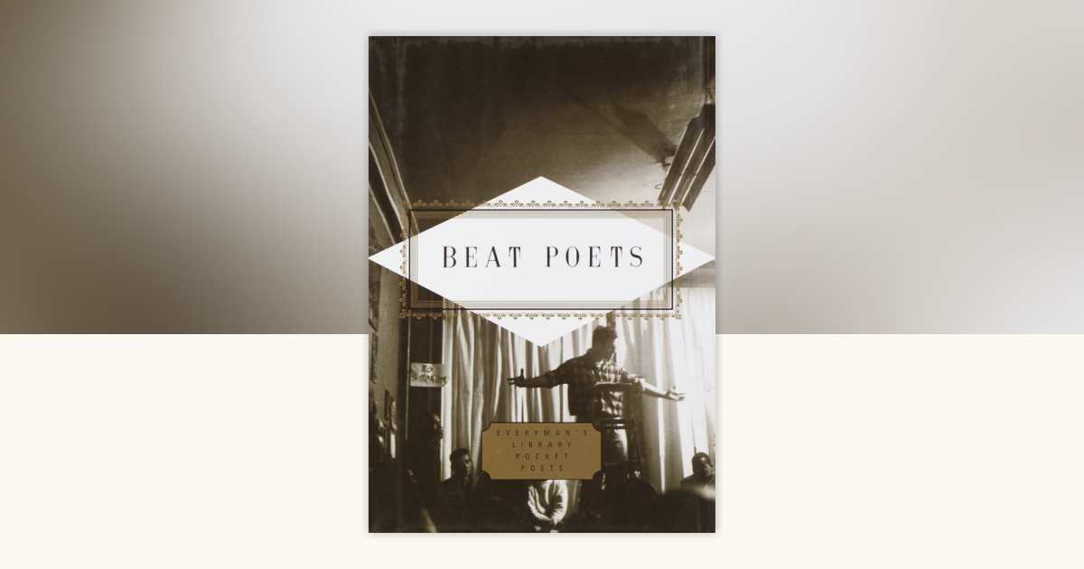 Beat Poets: 9780375413322 | PenguinRandomHouse.com: Books